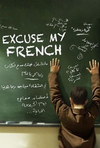 Excuse My French | Rotten Tomatoes