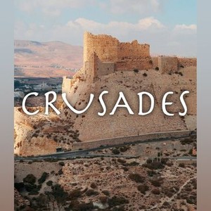 The Crusades: Season 1, Episode 1 - Rotten Tomatoes