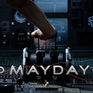 Mayday - Rotten Tomatoes