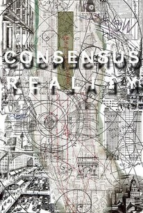 Consensus Reality | Rotten Tomatoes