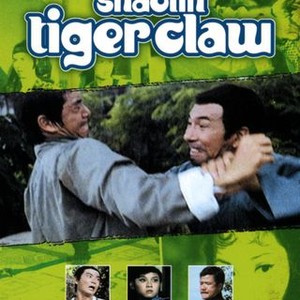 Shaolin Tiger Claw - Rotten Tomatoes