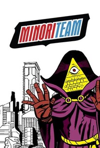 Minoriteam | Rotten Tomatoes