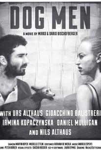 Dog Men | Rotten Tomatoes