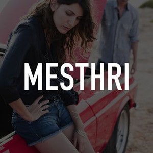Mesthri - Rotten Tomatoes