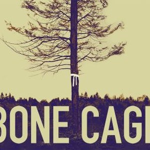 Bone Cage - Rotten Tomatoes