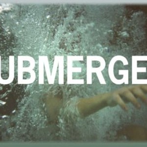 Submerged - Rotten Tomatoes