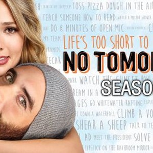 No Tomorrow - Rotten Tomatoes