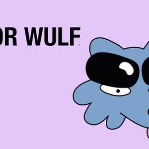 Lazor Wulf - Rotten Tomatoes