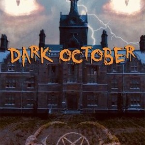 Dark October - Rotten Tomatoes