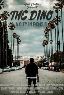The Dino a City in Focus | Rotten Tomatoes