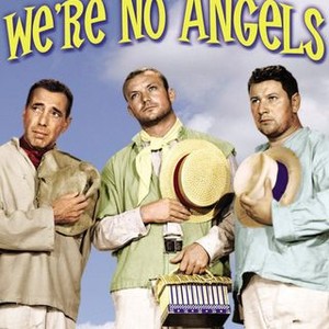 We're No Angels - Rotten Tomatoes
