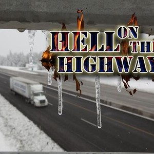 Hell on the Highway - Rotten Tomatoes