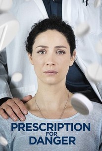 Prescription For Danger Rotten Tomatoes