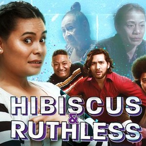 Hibiscus & Ruthless - Rotten Tomatoes