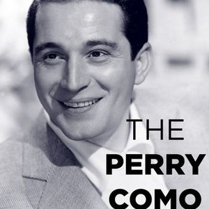 The Perry Como Show - Rotten Tomatoes