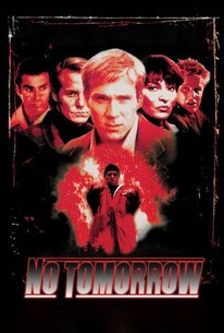No Tomorrow - Rotten Tomatoes