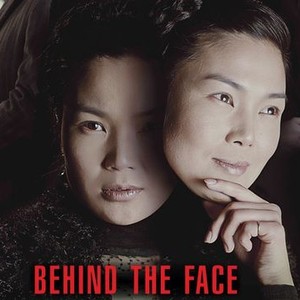Behind the Face - Rotten Tomatoes