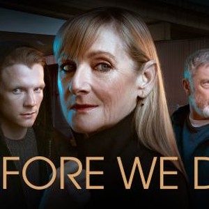 Before We Die - Rotten Tomatoes