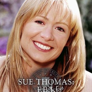 Sue Thomas F.B.Eye - Rotten Tomatoes
