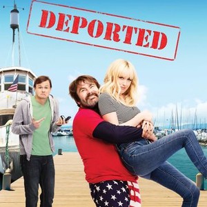 Deported - Rotten Tomatoes