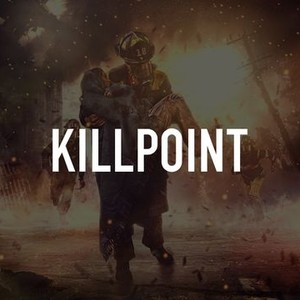 Killpoint - Rotten Tomatoes