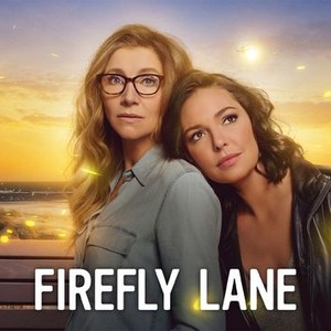 Firefly Lane - Rotten Tomatoes