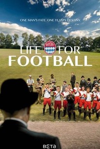 A Life For Football | Rotten Tomatoes