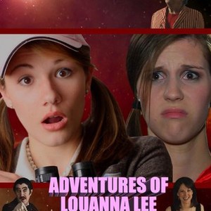 Adventures of Louanna Lee: The Movie - Rotten Tomatoes