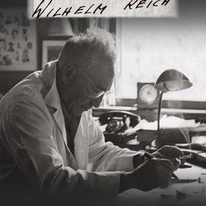Love, Work and Knowledge: The Life and Trials of Wilhelm Reich - Rotten ...