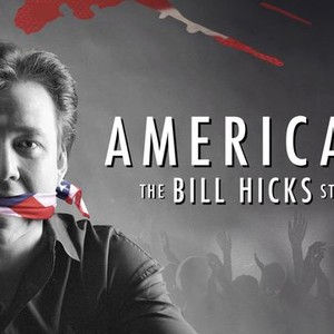 American: The Bill Hicks Story - Rotten Tomatoes