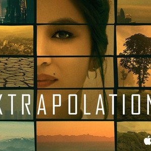 Extrapolations - Rotten Tomatoes