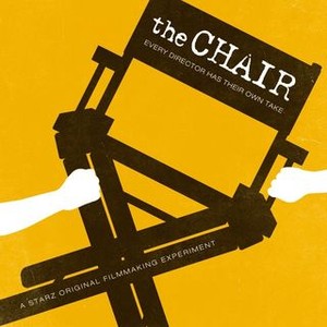The Chair - Rotten Tomatoes