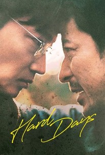 Hard Days | Rotten Tomatoes