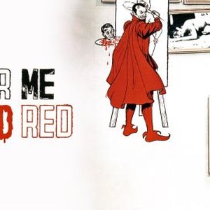 Color Me Blood Red - Rotten Tomatoes