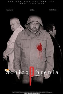 Schizophrenia | Audience Reviews | Rotten Tomatoes