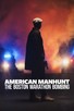 American Manhunt: The Boston Marathon Bombing: Season 1 | Rotten Tomatoes