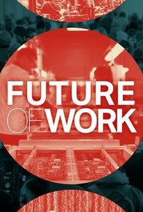 Future of Work | Rotten Tomatoes