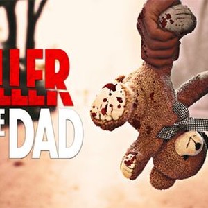Killer Single Dad - Rotten Tomatoes
