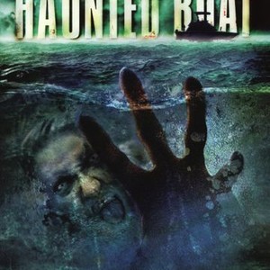 Haunted Boat - Rotten Tomatoes