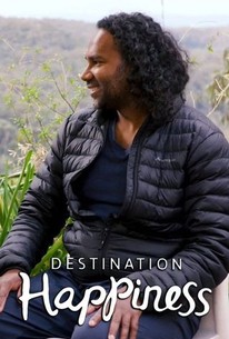 Destination Happiness: Season 3 | Rotten Tomatoes