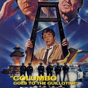 Columbo Goes to the Guillotine - Rotten Tomatoes