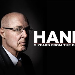 Hank: 5 Years From the Brink - Rotten Tomatoes