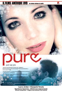 Pure (2005) - Rotten Tomatoes