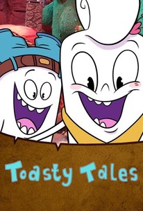 Toasty Tales | Rotten Tomatoes