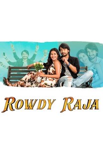 Rowdy Raja (2018) | Rotten Tomatoes