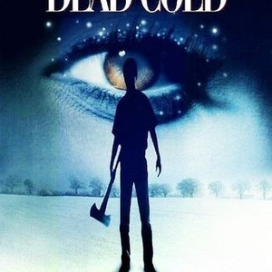 Dead Cold - Rotten Tomatoes