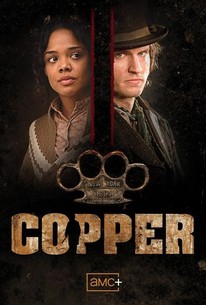 Copper: Season 1 | Rotten Tomatoes