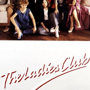 The Ladies Club - Rotten Tomatoes