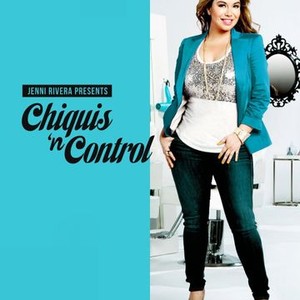 Chiquis n Control - Rotten Tomatoes
