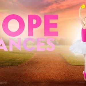 Hope Dances - Rotten Tomatoes